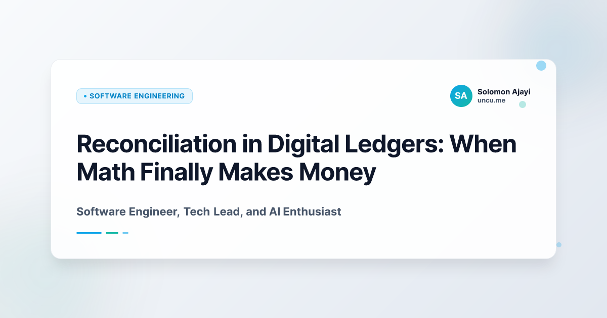 Reconciliation in Digital Ledgers: When Math Finally Makes Money ...